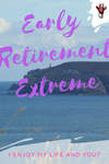 I Enjoy My Life And Travel! Early Retirement Extreme - GLOBAL GREY NOMADS